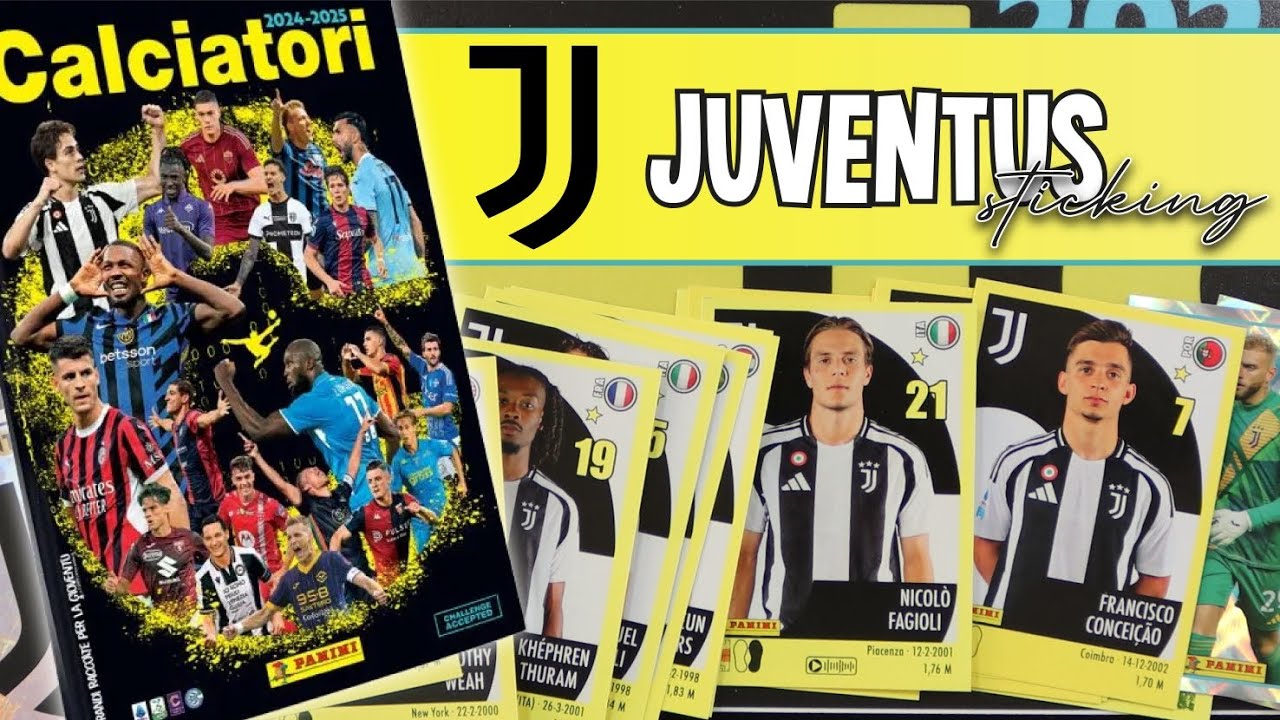 Sticking JUVENTUS ⚪⚫ PANINI Official Stickers CALCIATORI 2024-2025 🇮🇹 # ...