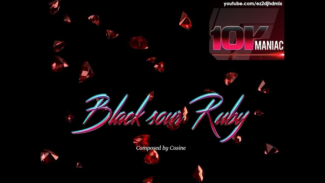 [Ez2ac 10k] [16] Black Sour Ruby [SHD] (deprecated) - YouTube