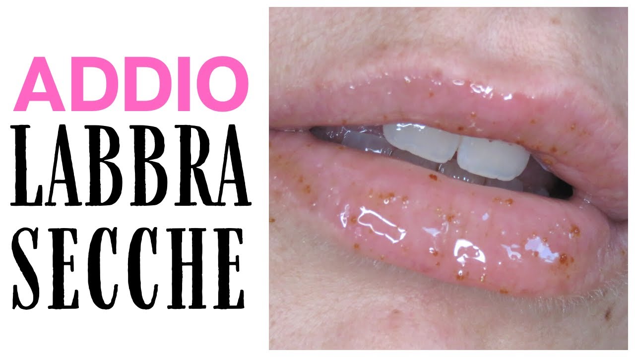 Rimedio EFFICACE per labbra screpolate e secche - YouTube