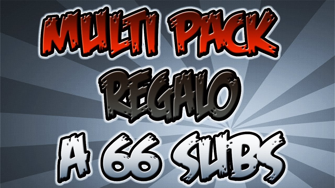 regalo a mis 66 suscriptores - YouTube