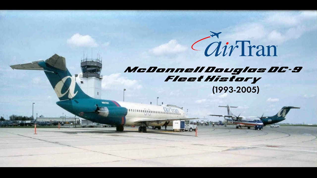 ValuJet/AirTran McDonnell Douglas DC-9 Fleet History (1993-2005) - YouTube