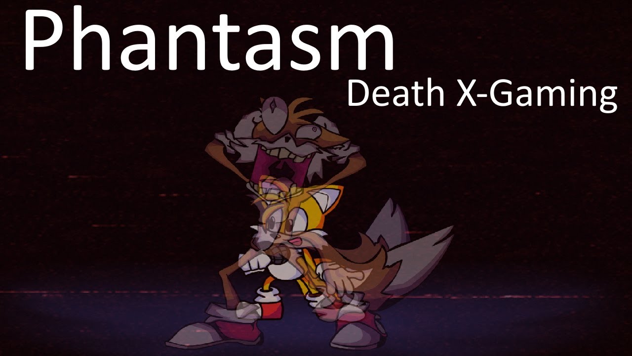 Friday Night Funkin' - Phantasm But It's Tails And SH Tails (My Cover ...