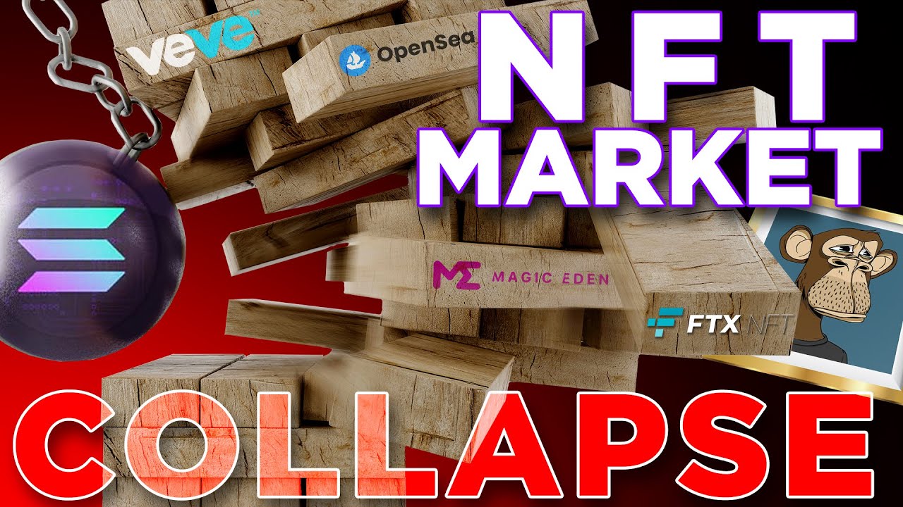NFT Market Collapse! | FTX + Solana Disaster - YouTube