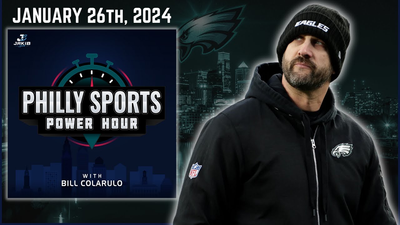 Philly Sports Power Hour with Bill Colarulo | Friday January 26th, 2024 ...
