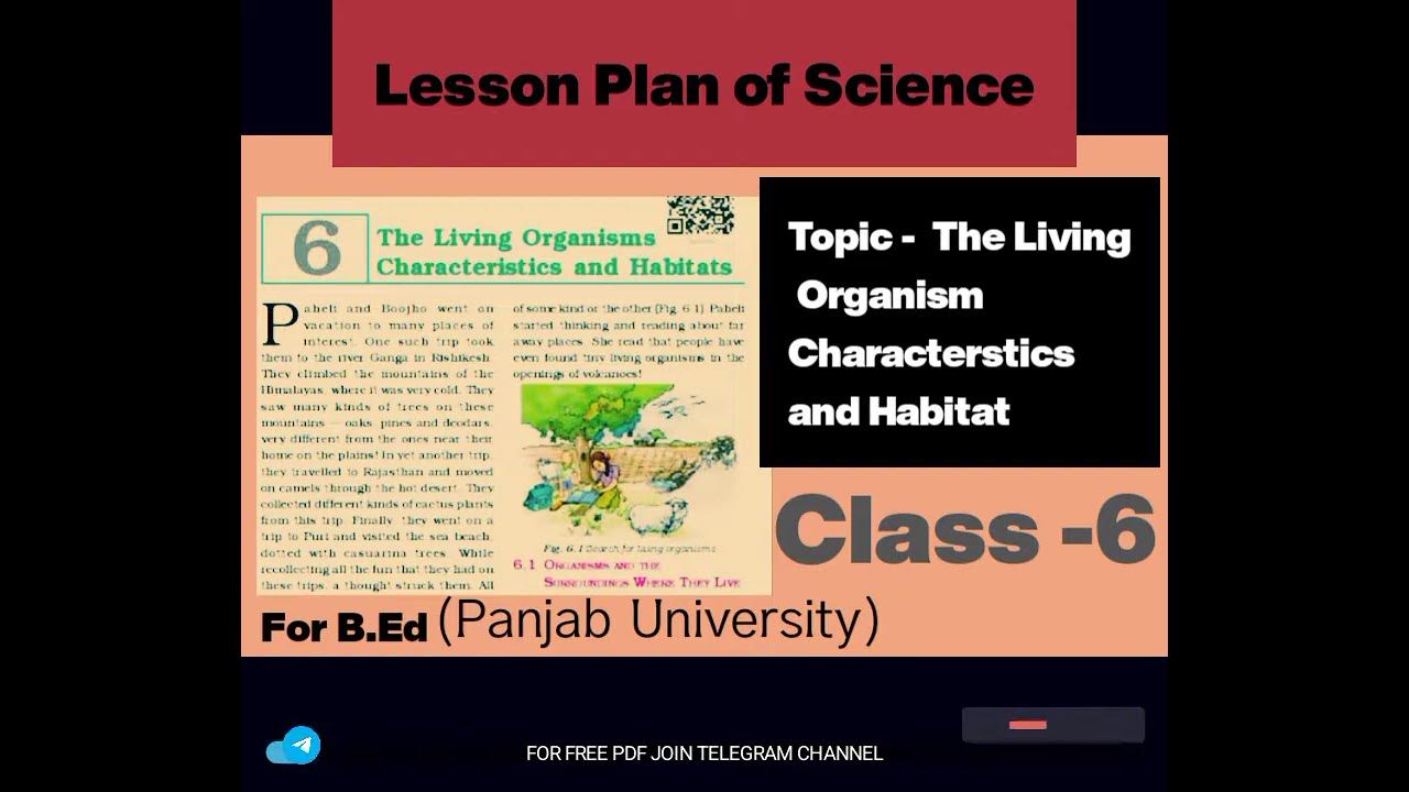 Lesson Plan on living Organisms| Class-6| lesson plan of science # ...