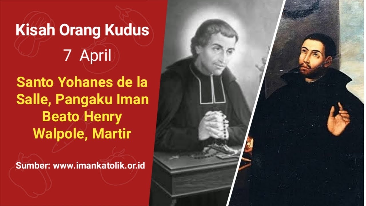 Santo Yohanes de la Salle, dan Beato Henry Walpole//Kisah Orang Kudus # ...