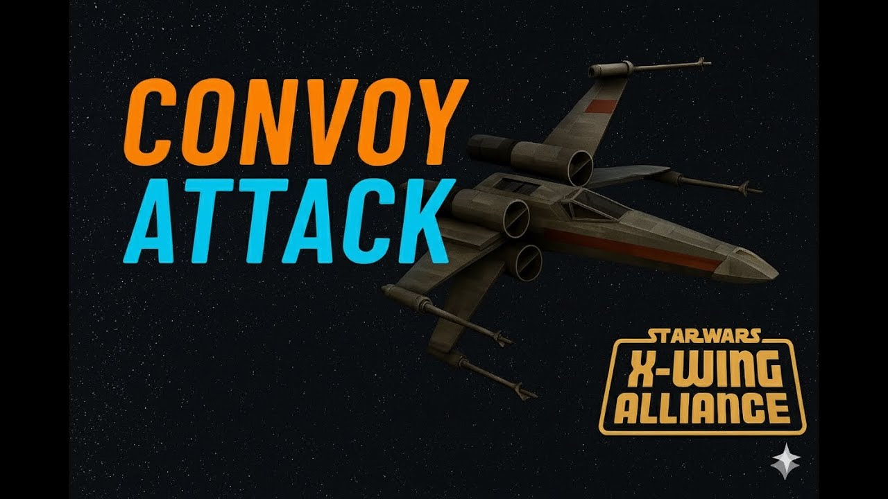 Star Wars X Wing Alliance ( XWAU ) Battle 1 Mission 1 : Convoy Attack ...
