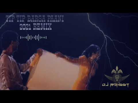 Tip Tip Barsa Paani  ||Mohara || DJ ROHEET(download link in description)