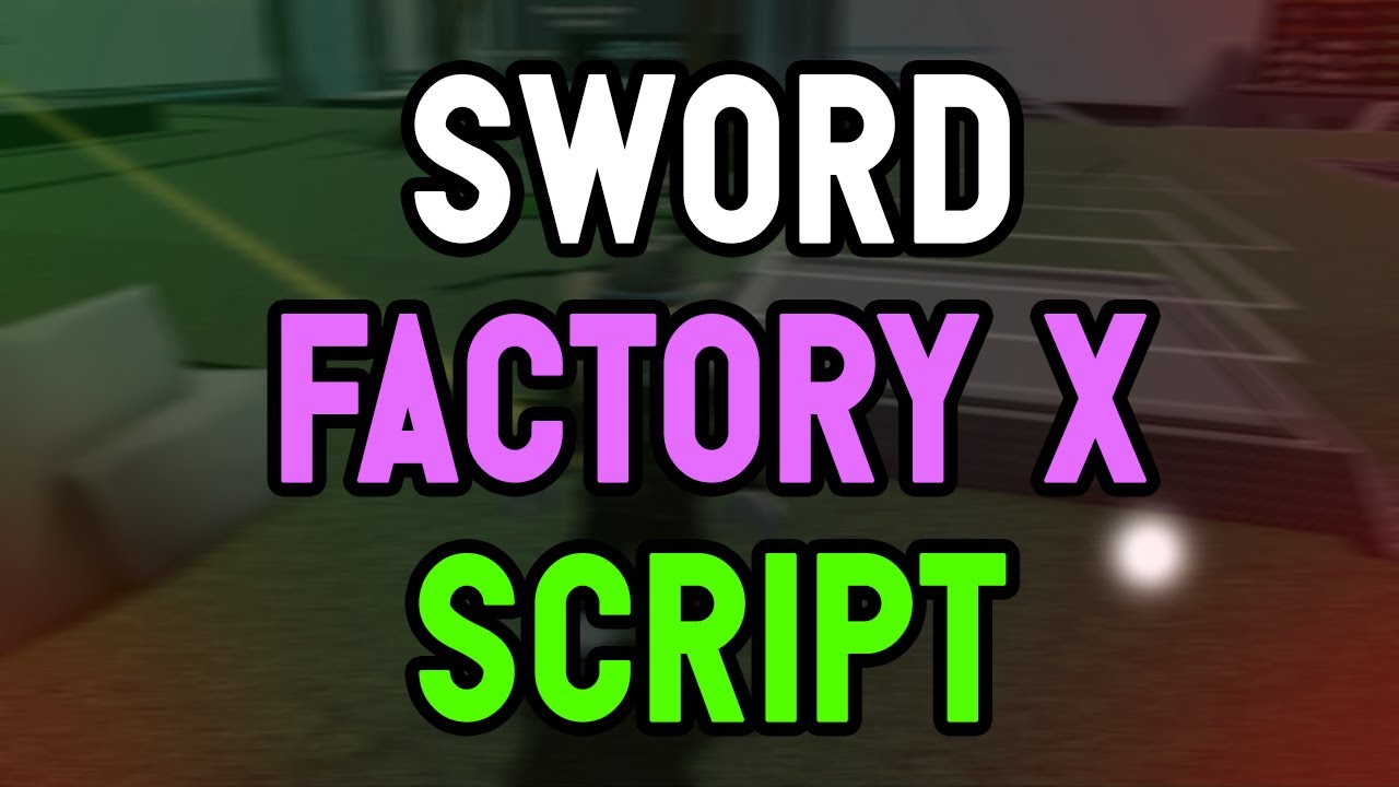Sword Factory X script – (Free Upgrader) - YouTube