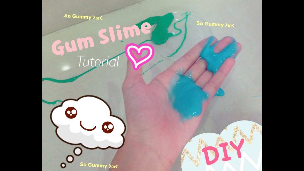 Gum Slime Tutorial ~DIY - YouTube