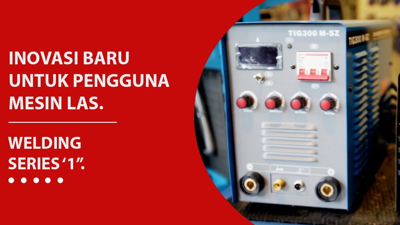 PRODUK INOVASI TERBARU UNTUK PENGGUNA MESIN LAS (MULTIPRO WELDING ...
