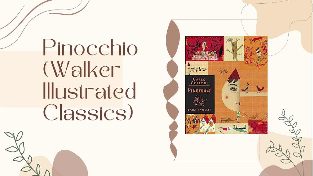 Pinocchio (Walker Illustrated Classics) - YouTube