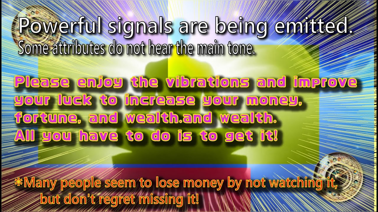 Includes frequencies for money up, fortune up, and wealth up. - YouTube
