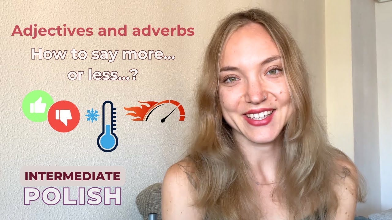 Comparative and superlative adjectives and adverbs in Polish | bardziej ...