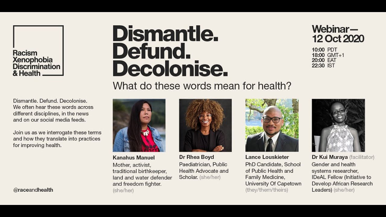 Dismantle. Defund. Decolonise. What do they mean for health? - YouTube