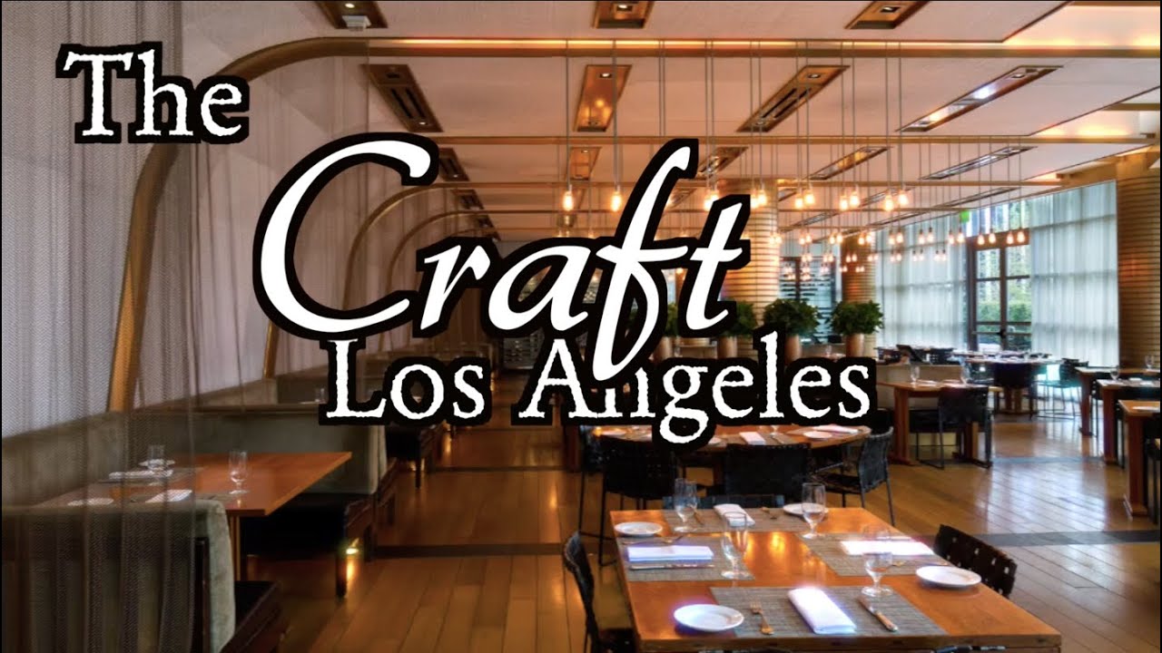 The Craft LA Restaurant Review | CeleBritty Talk Show | #losangeles # ...