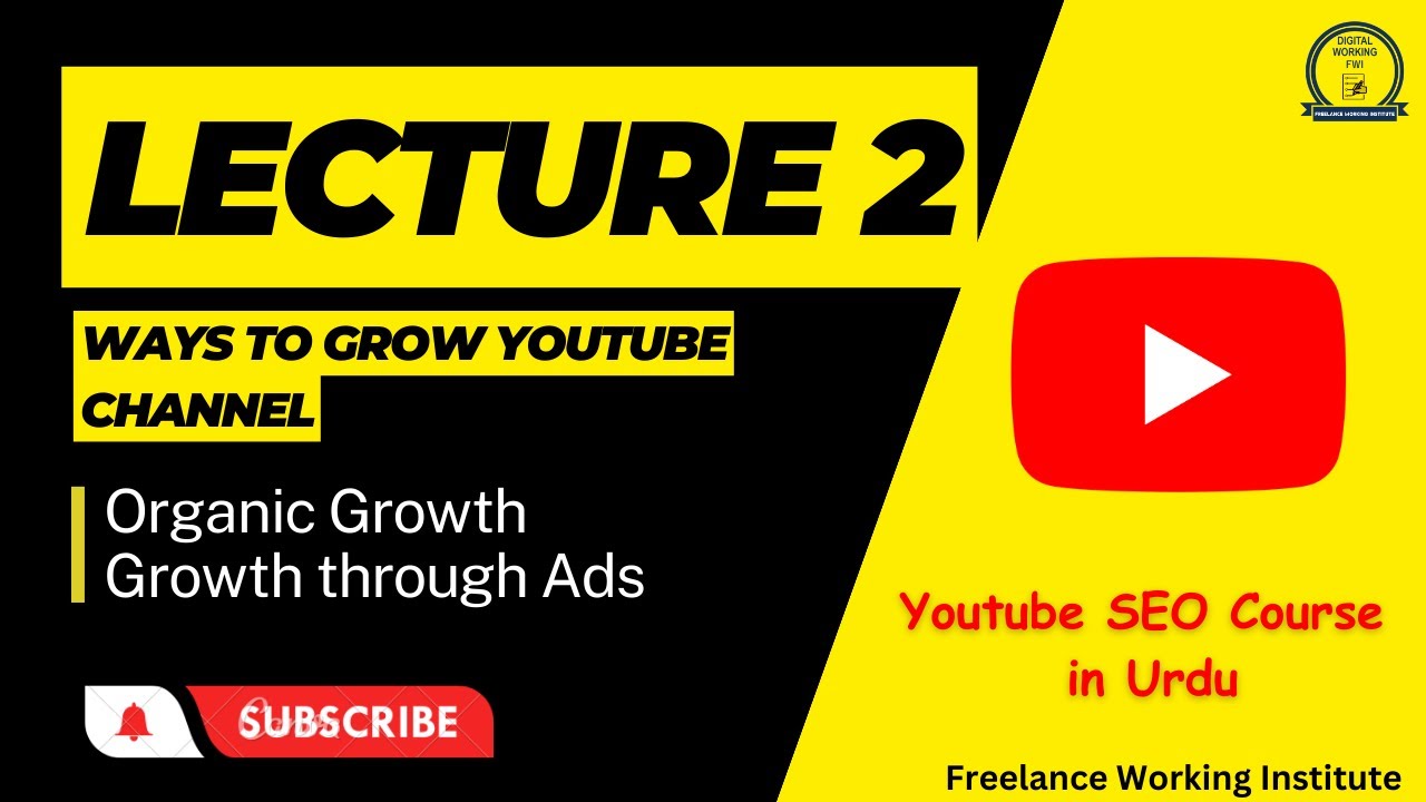 How to Grow YouTube Channel Fast - Lecture 2 | FREE YouTube Course by ...