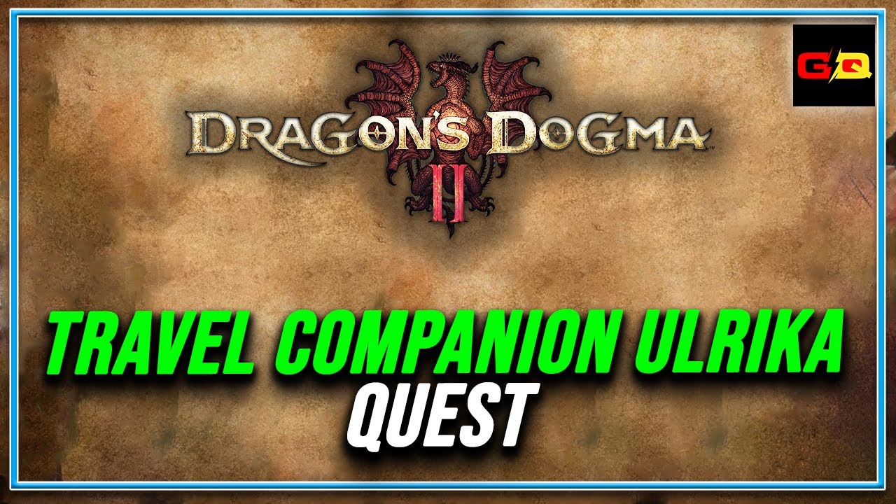 Dragon's Dogma 2 Travel Companion Ulrika Quest #dragonsdogma # ...