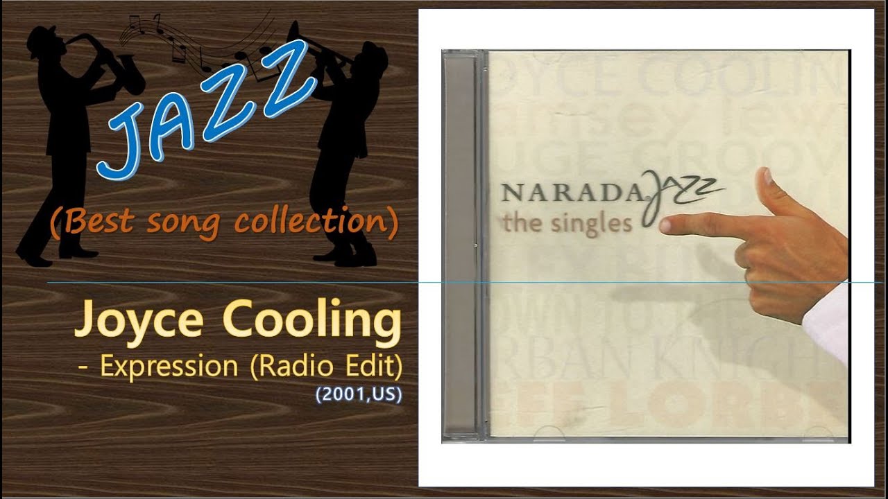 [Jazz] Joyce Cooling - Expression (Radio Edit) - YouTube