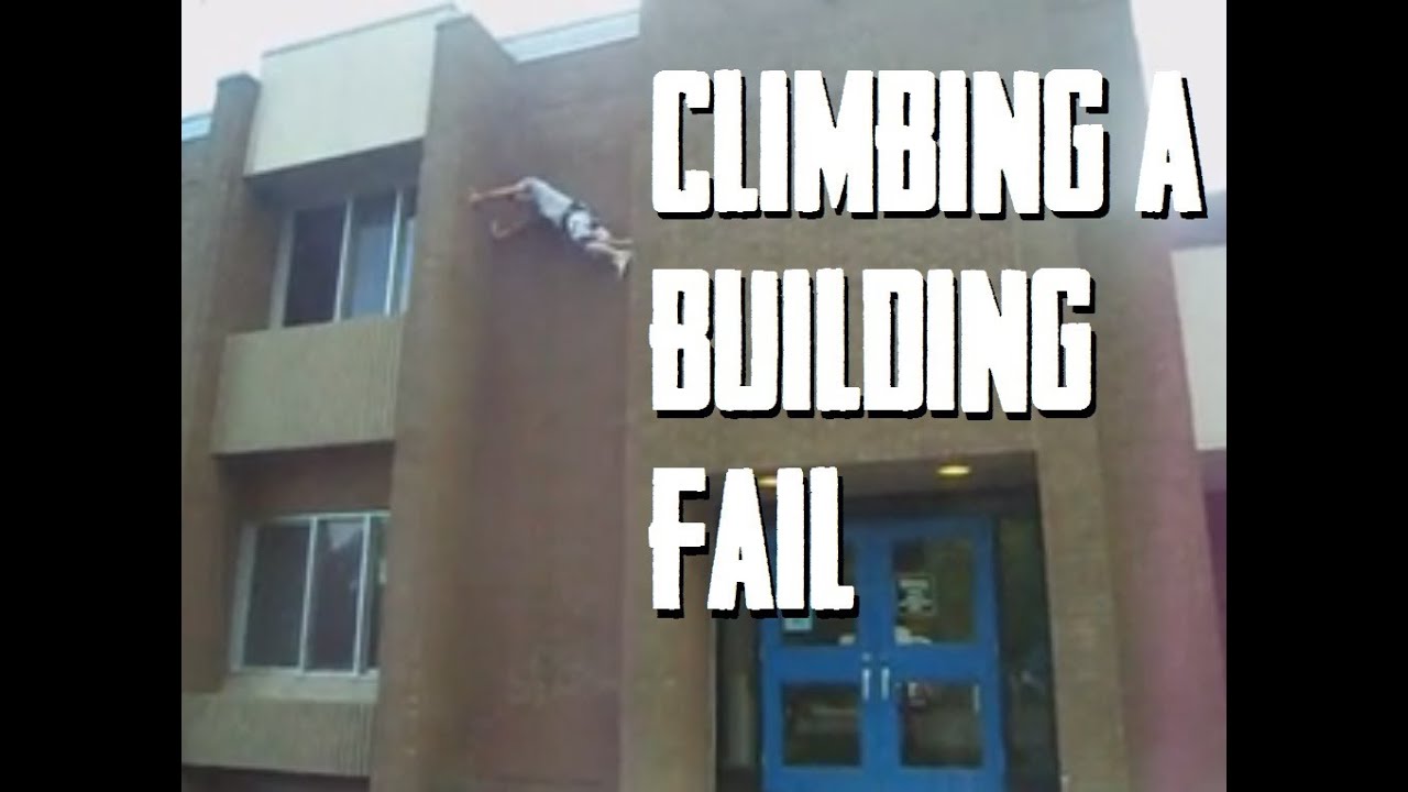 CLIMBING A BUILDING FAIL - YouTube