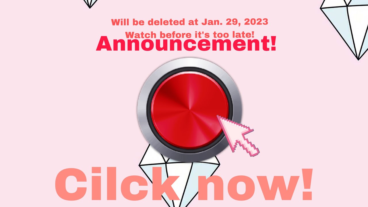 Announcement! (Cilck now!) - YouTube