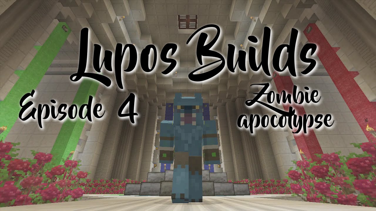 Lupos Builds ~ Zombie Apocolypse [4] ~ Minecraft XBOX360 - YouTube