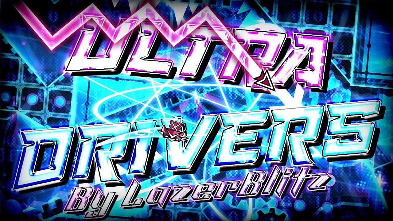 [4K] Ultra Drivers by LazerBlitz - YouTube