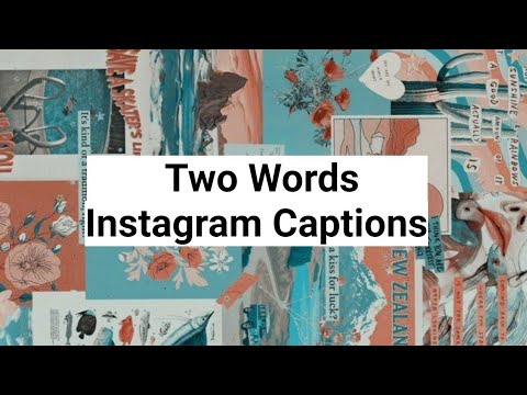 Two Words Instagram Caption Ideas - YouTube