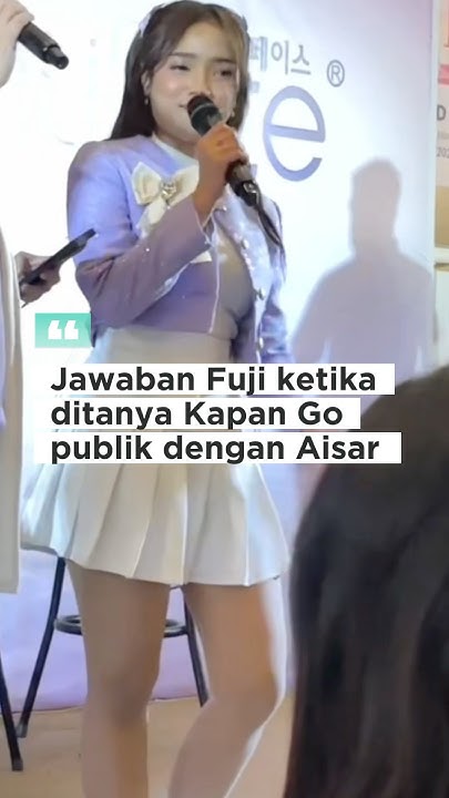Jawaban Fuji saat ditanya kapan Go public dengan Aisar Khaled - YouTube