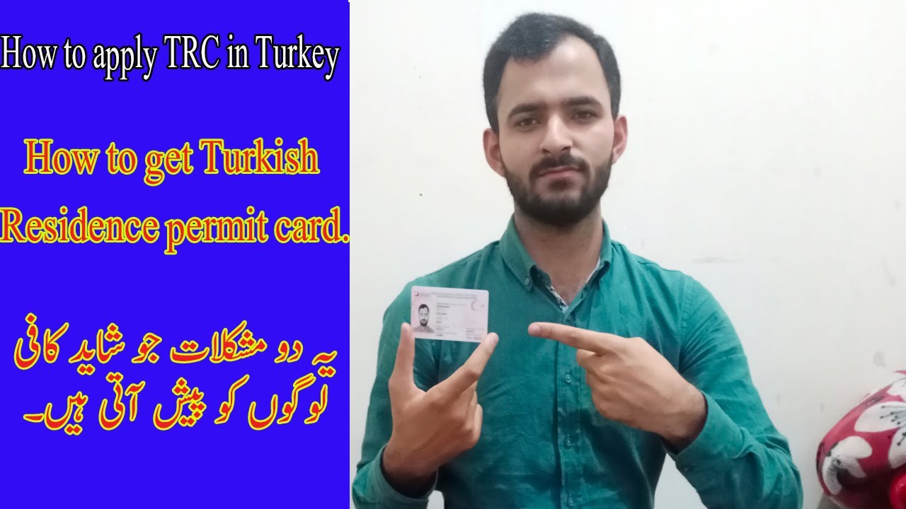 How to apply TRC Card in Turkey | How to get Turkish Residence Card ...