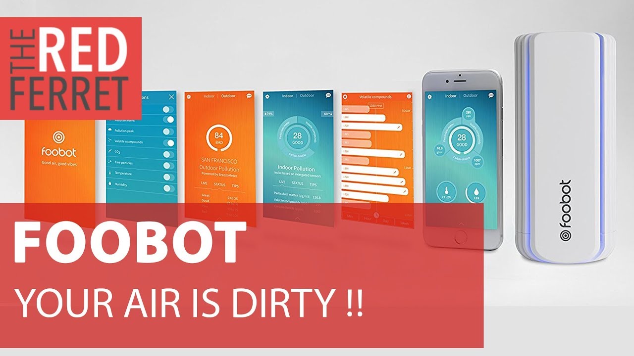 Foobot - This Device Shows How Dirty Your Air is! [REVIEW] - YouTube