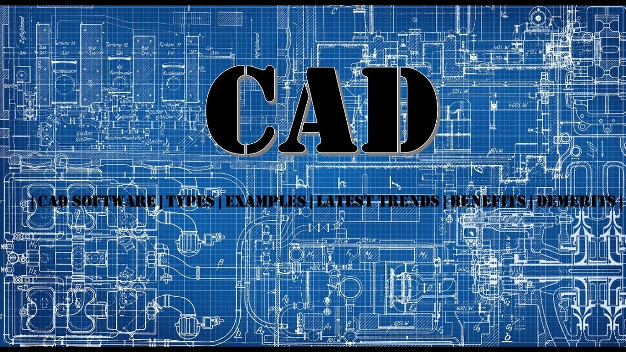 CAD | CAD SOFTWARE | TYPES | EXAMPLES | LATEST TRENDS | BENEFITS ...