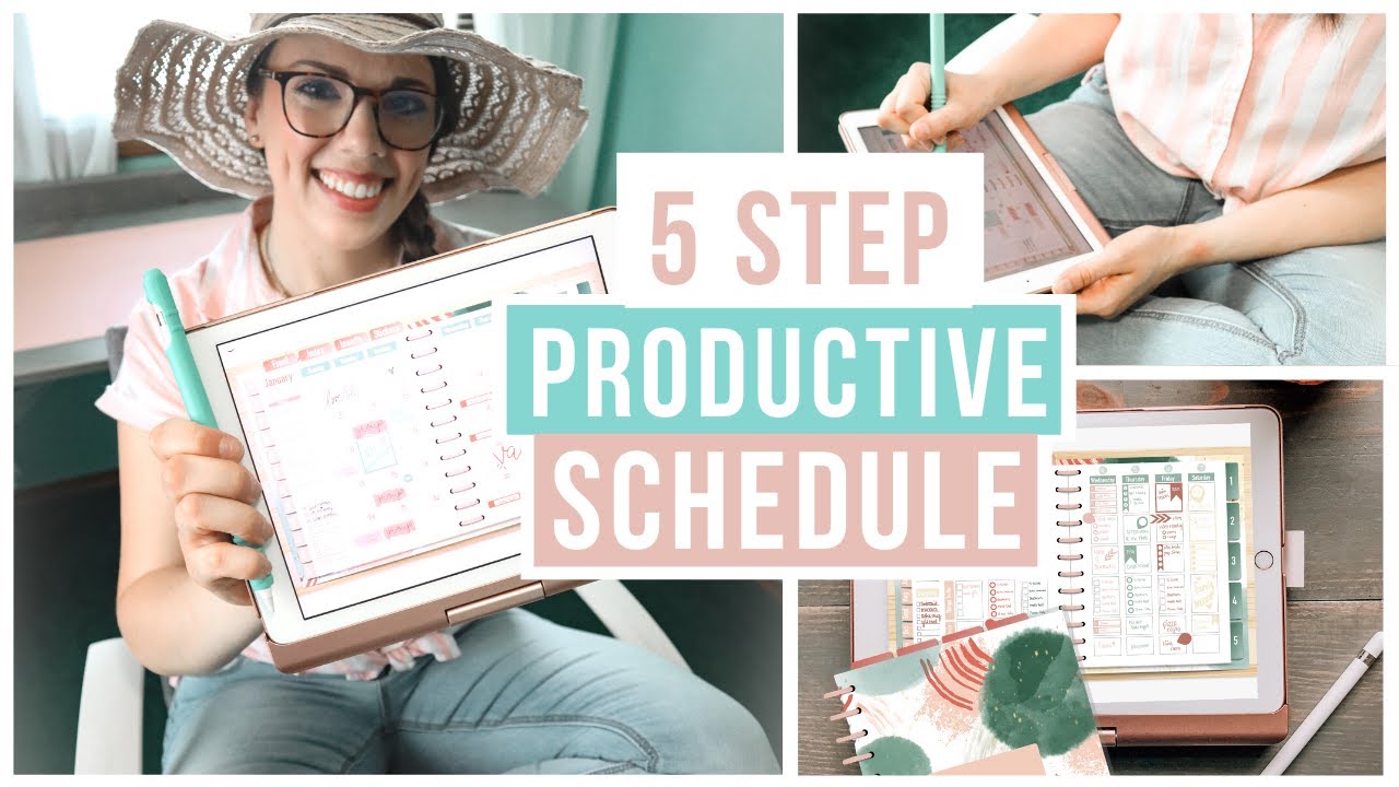 5 STEPS TO CREATING A PRODUCTIVE SCHEDULE - YouTube