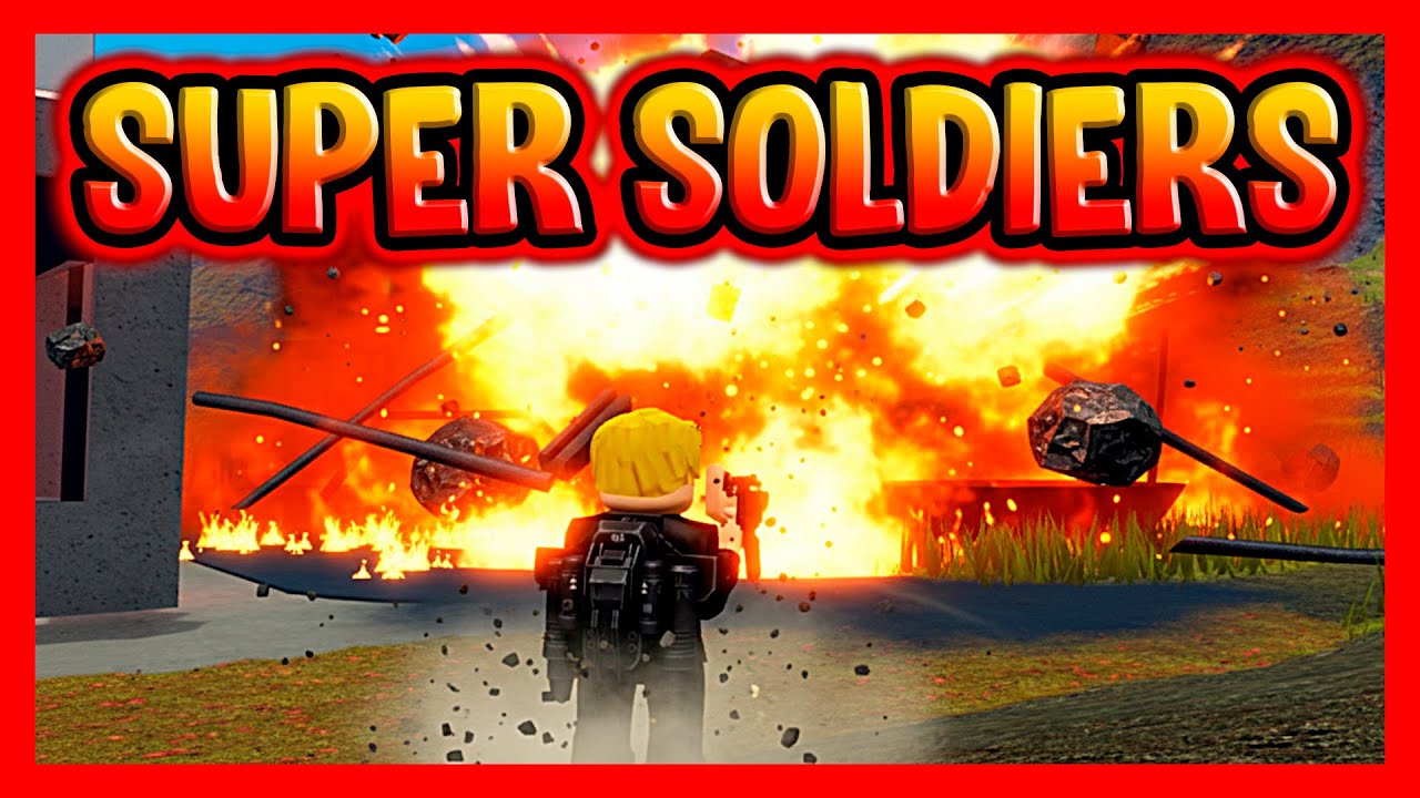 NEW GAME WITH EXPLOSIVE ELEMENTS! (GAMEPLAY) - Roblox Super Soldiers ...