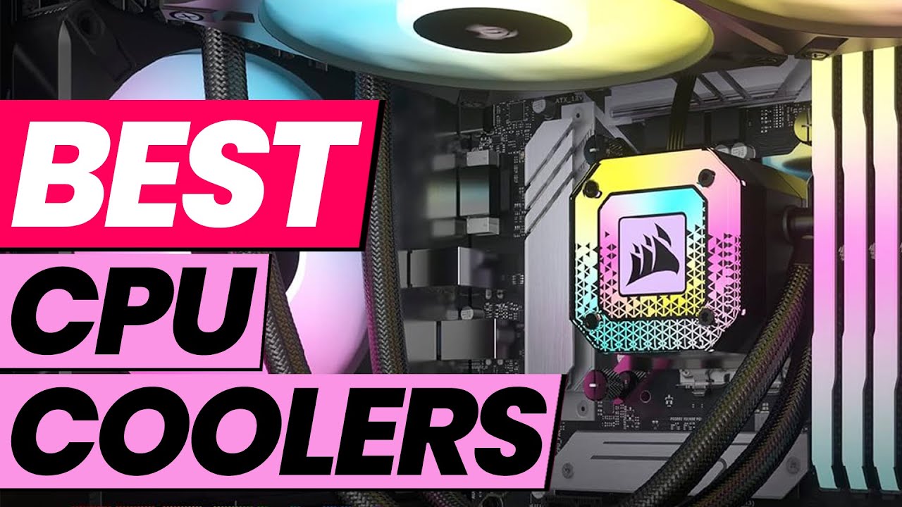 Best CPU Coolers for 2025 – Keep Your PC Cool & Quiet! - YouTube