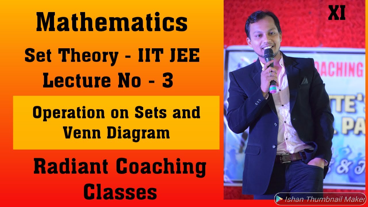 Set Theory (L-3)/ Set JEE MAIN/Sets Class 11th/ - YouTube