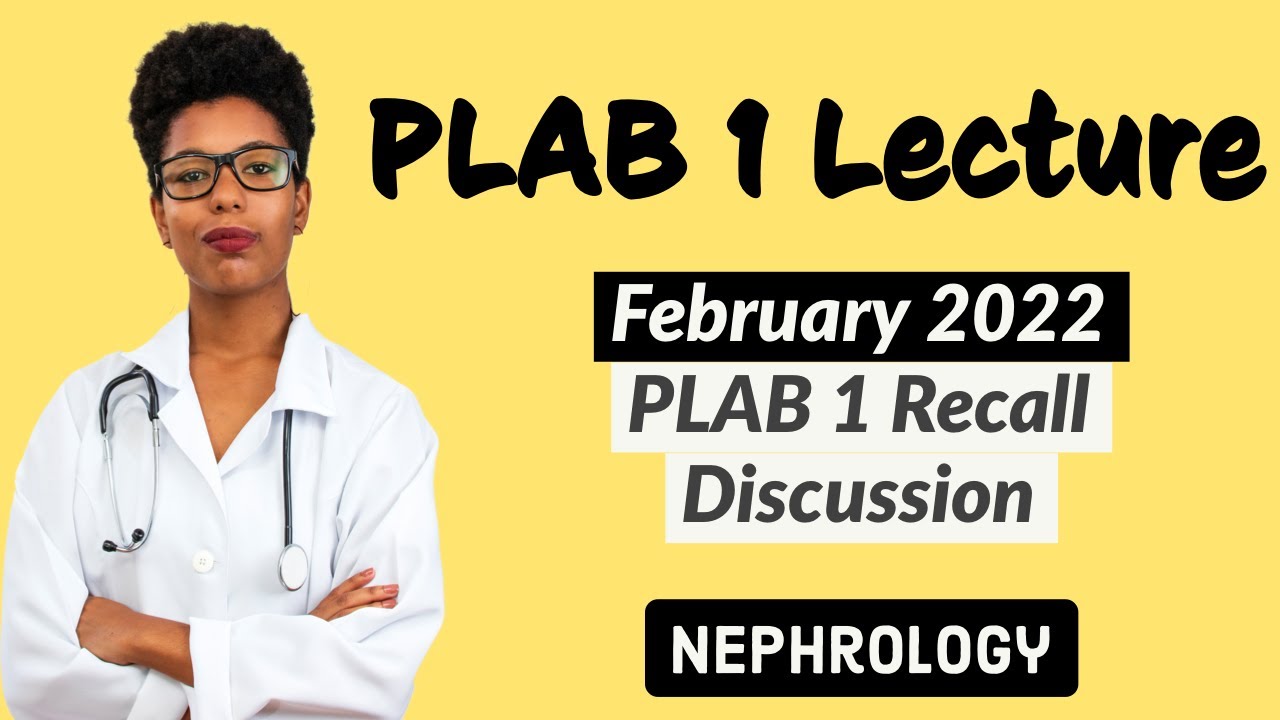February 2022 PLAB 1 exam question || PLAB 1 Lecture discussion ...