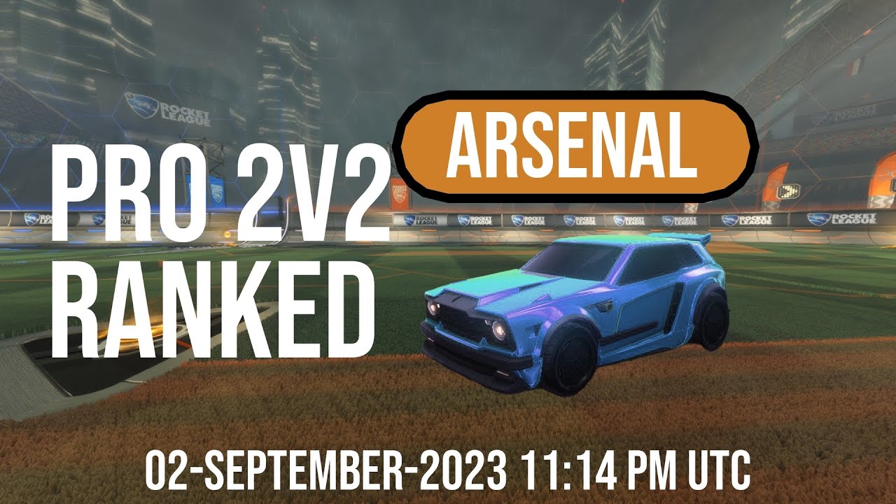 Arsenal Pro Ranked 2v2 - Rocket League Replays - YouTube