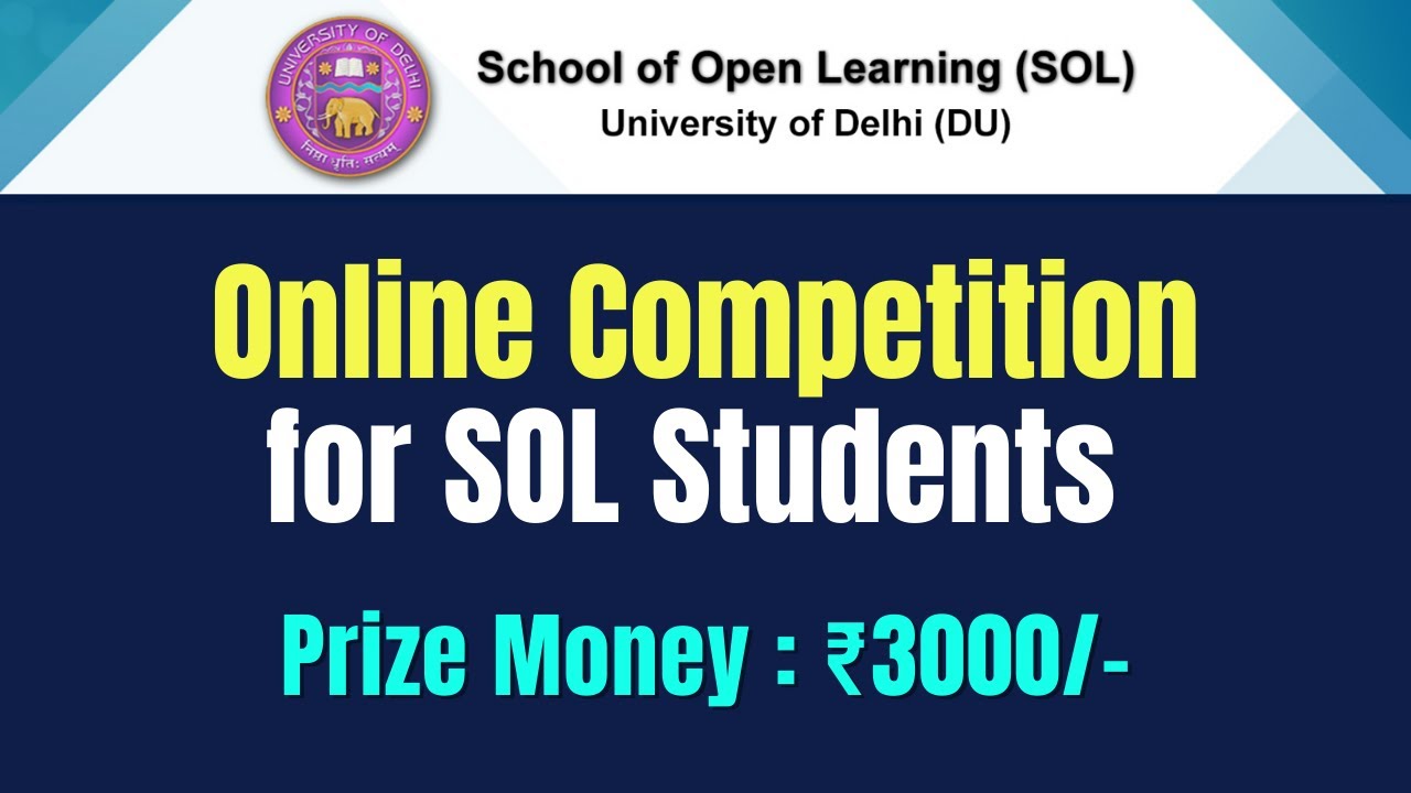 DU SOL Online Competition For SOL Students Prize Money 3000 du-sol-online-competition-for-sol-students-prize-money-3000