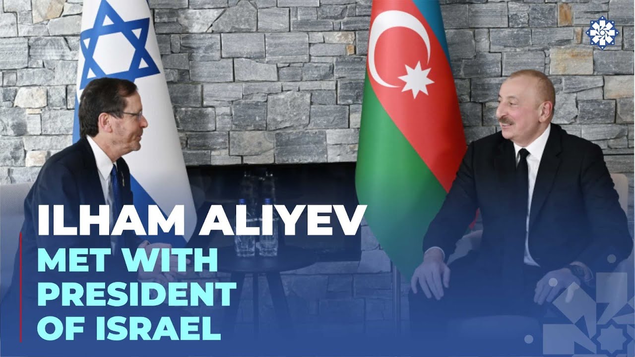 President Ilham Aliyev met with President of Israel in Davos - YouTube