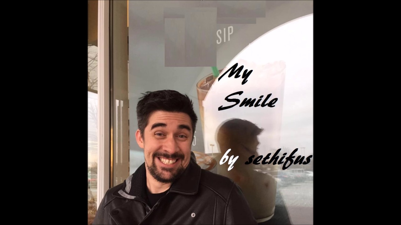 My Smile - by sethifus - YouTube