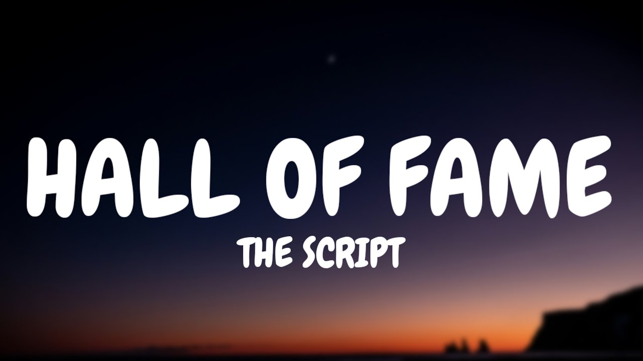 The Script - Hall Of Fame (Lyrics) Ft. will.i.am - YouTube
