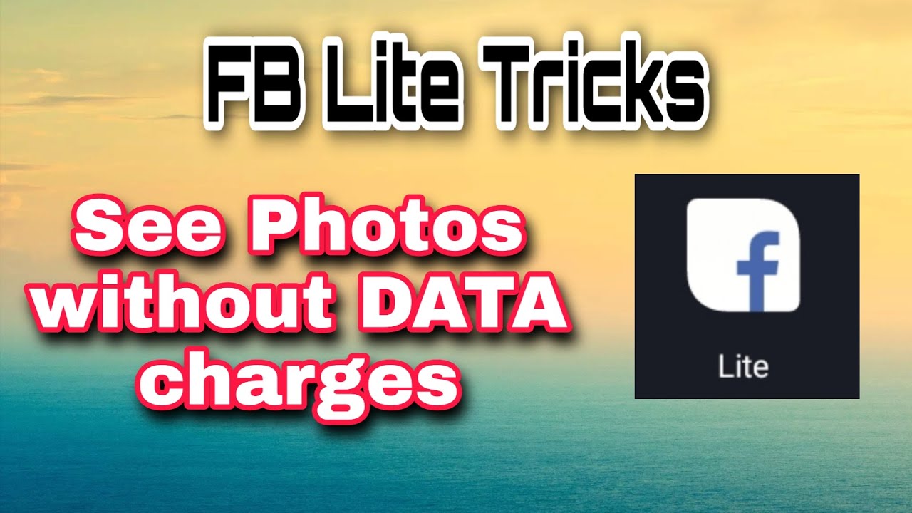 Tutorial #02 - Fb Lite Tricks - View Photos without DATA Charges - YouTube