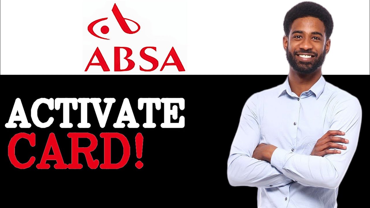How To Manage Absa Bank Debit Card Activation (2025) - YouTube