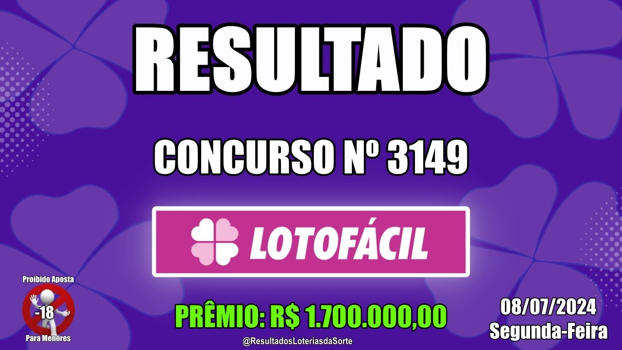 Resultados Lotofácil 🍀 | 08/07/2024 - Concurso 3149 - YouTube