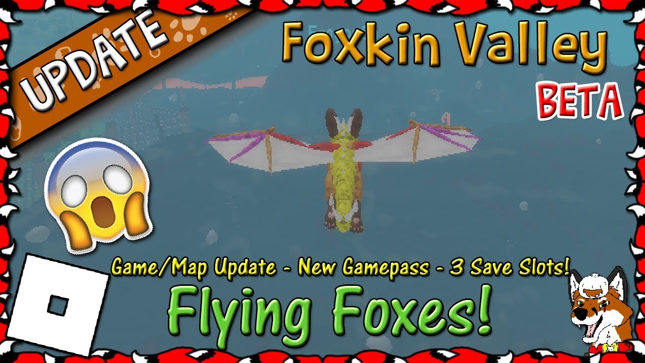 ROBLOX | Foxkin Valley BETA - Flying Foxes! #7 | HD - YouTube