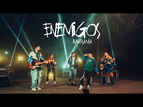 Marama - Enemigos (Video Oficial)