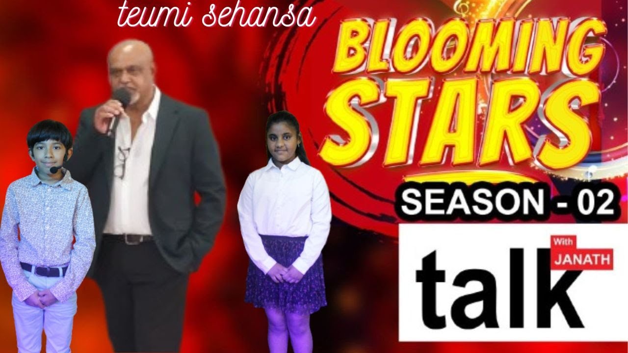 "Talk with Janath Presents: Theumi Sehansa in Blooming Star Season 2 ...