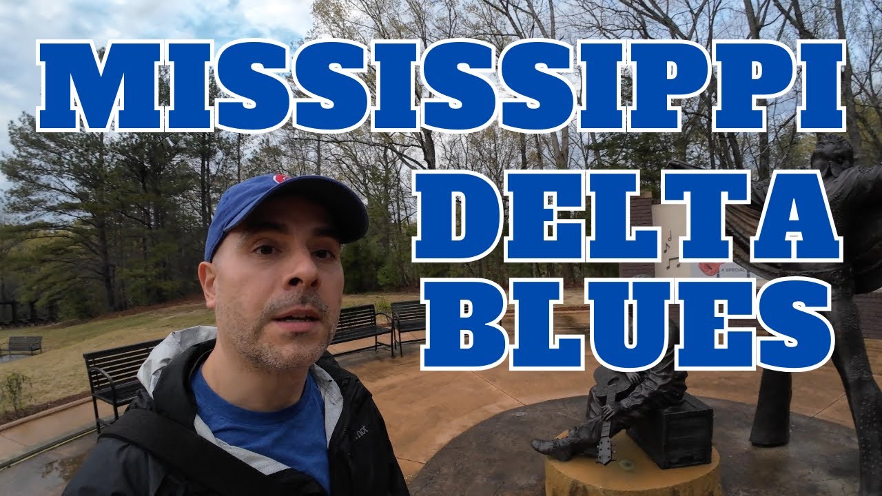 Exploring the Mississippi Delta Blues - YouTube