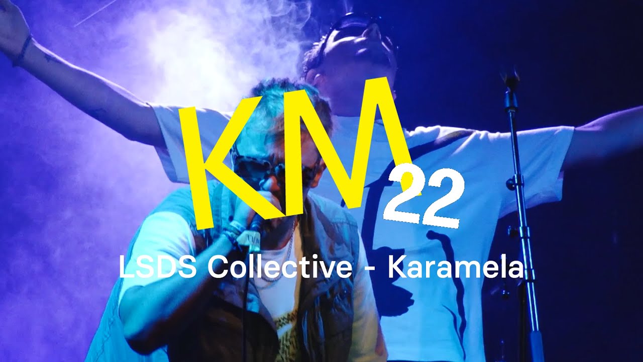LSDS Collective - Karamela [KM22 finale] - YouTube